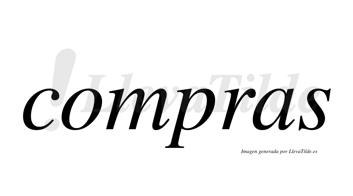 ¿Lleva tilde compras? | LlevaTilde.es