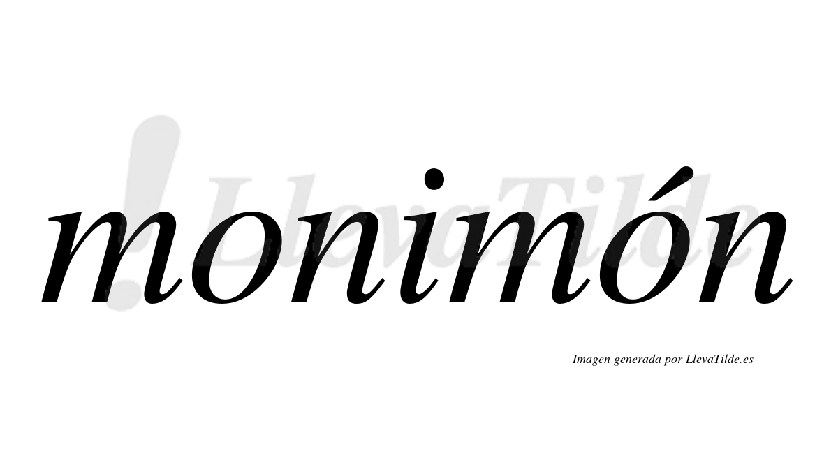¿Lleva tilde monimón? | LlevaTilde.es