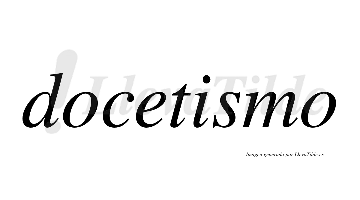 ¿Lleva tilde docetismo? | LlevaTilde.es