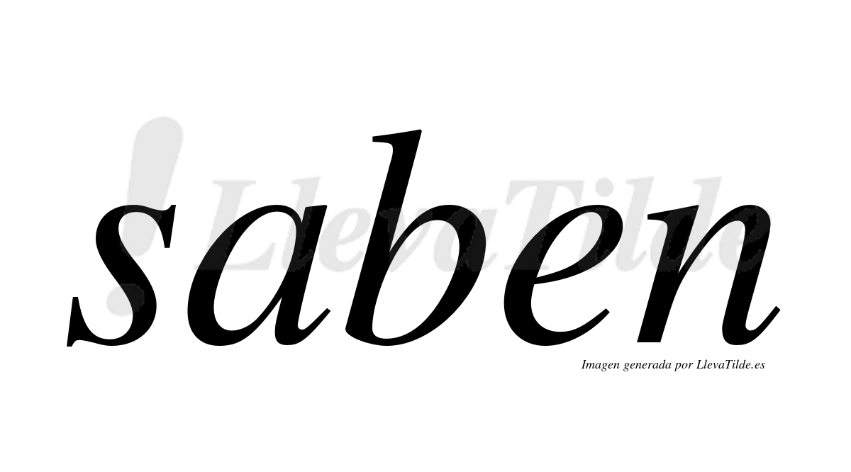 ¿Lleva tilde saben? | LlevaTilde.es