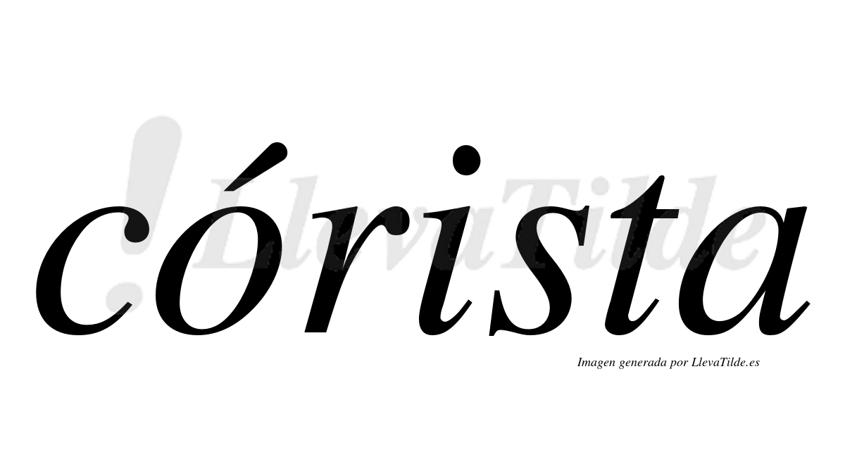 ¿Lleva tilde córista? | LlevaTilde.es
