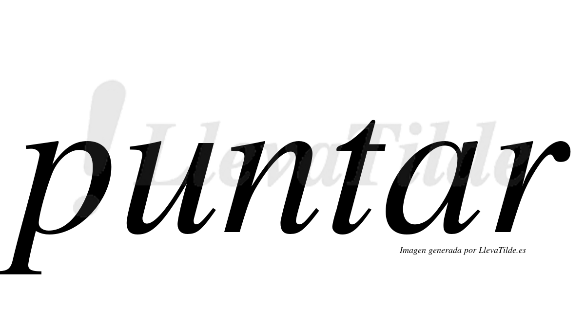 ¿Lleva tilde puntar? | LlevaTilde.es