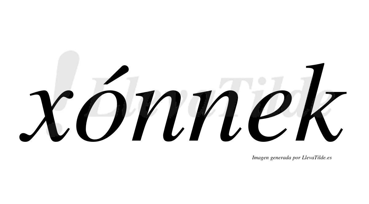 ¿Lleva tilde xónnek? | LlevaTilde.es