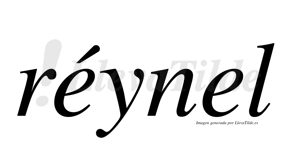 ¿Lleva tilde réynel? | LlevaTilde.es