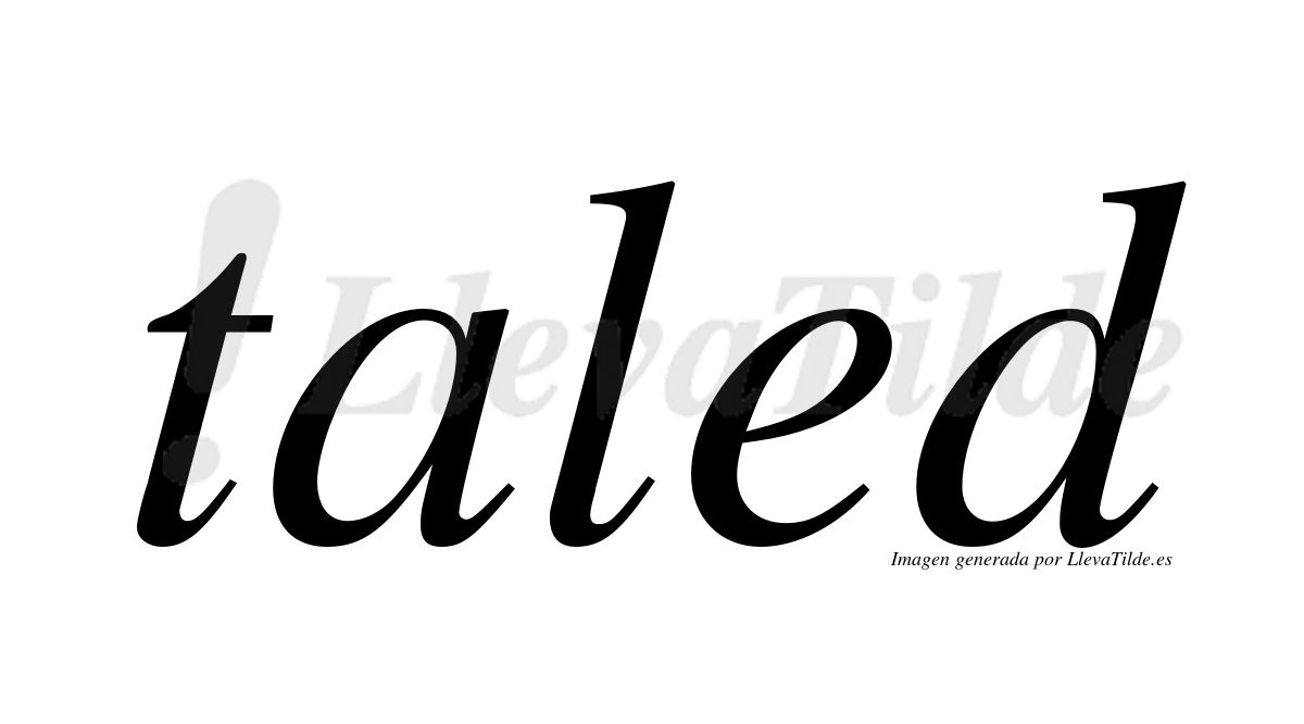 ¿Lleva tilde taled? | LlevaTilde.es