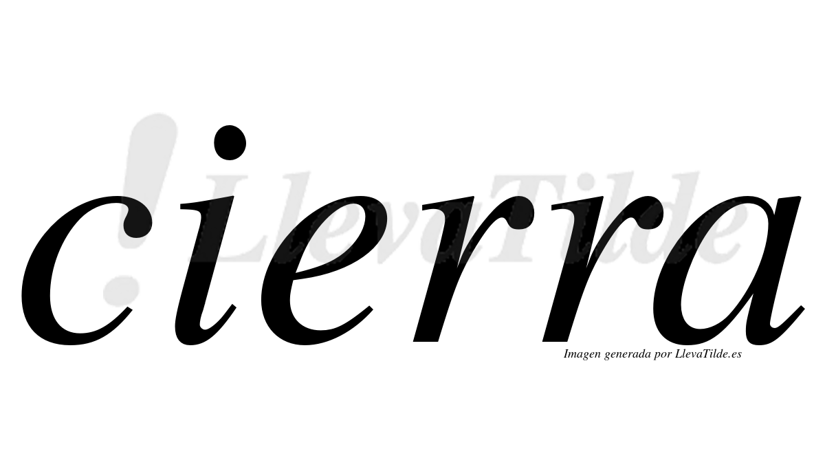 ¿Lleva tilde cierra? | LlevaTilde.es