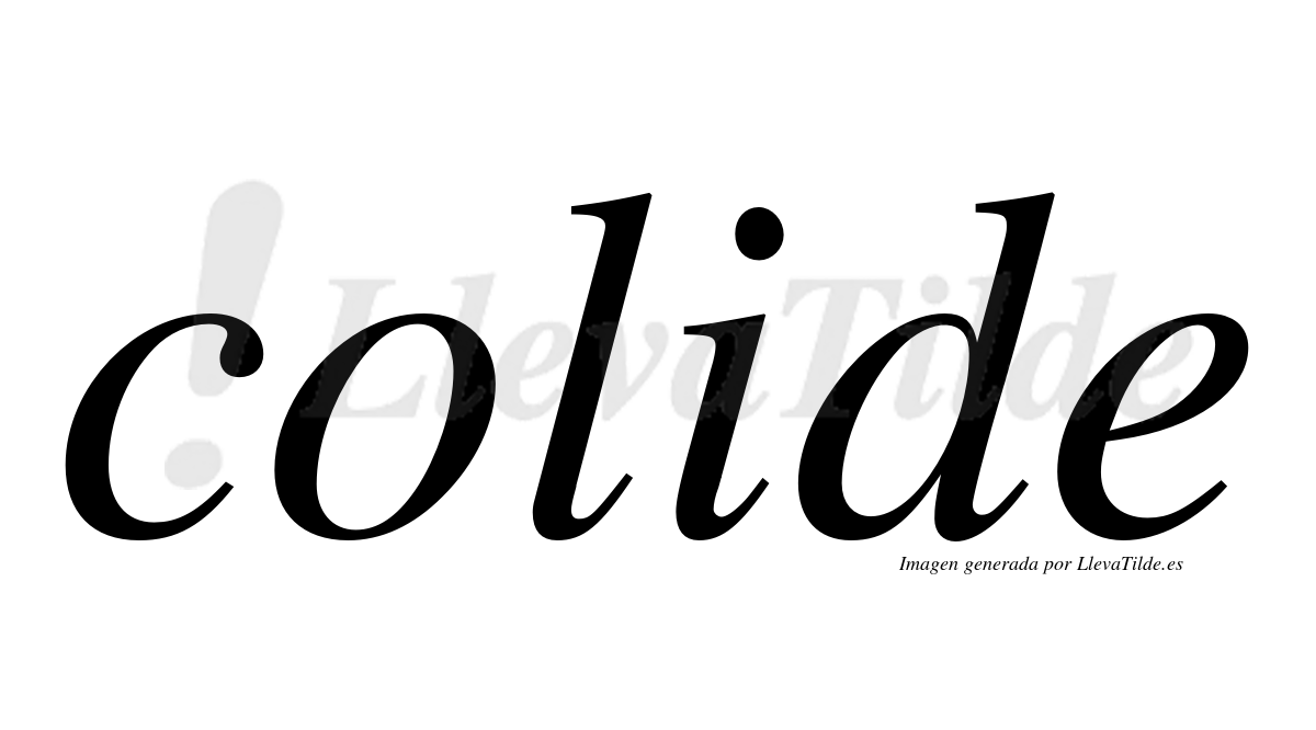 ¿Lleva tilde colide? | LlevaTilde.es