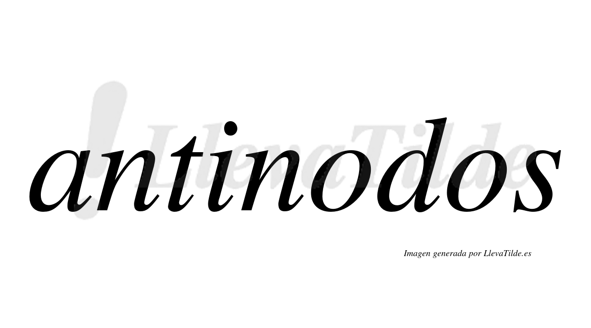 ¿Lleva tilde antinodos? | LlevaTilde.es