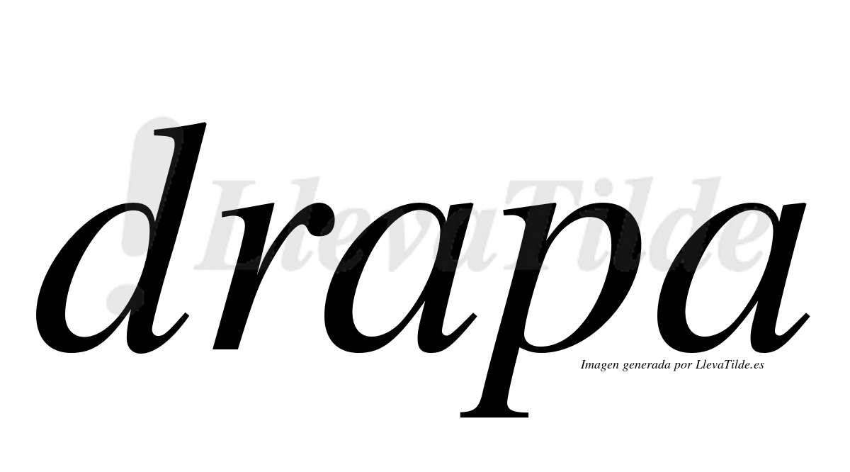 ¿Lleva tilde drapa? | LlevaTilde.es