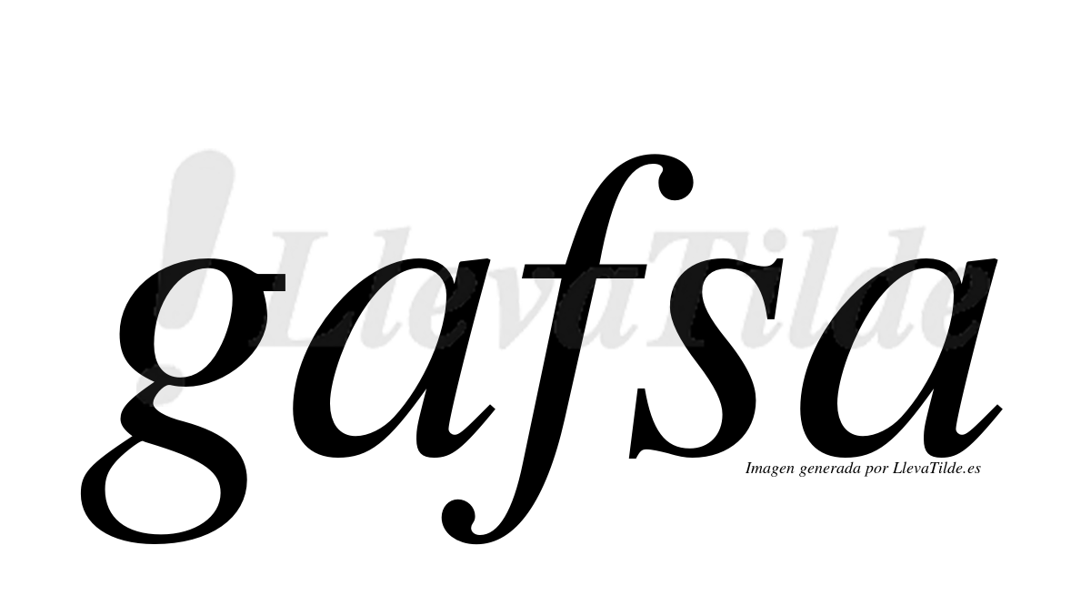 ¿Lleva tilde gafsa? | LlevaTilde.es