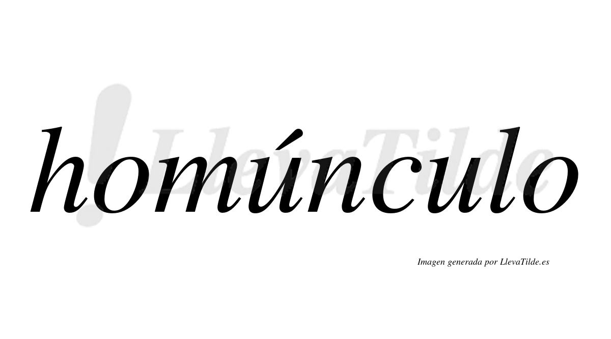 ¿Lleva tilde homúnculo? | LlevaTilde.es