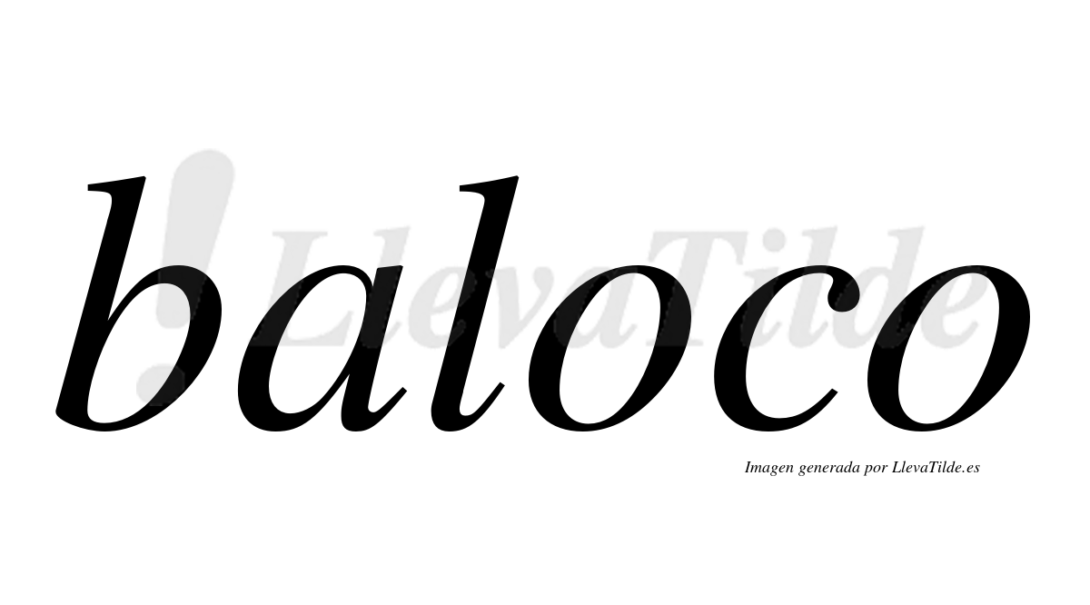 ¿Lleva tilde baloco? | LlevaTilde.es