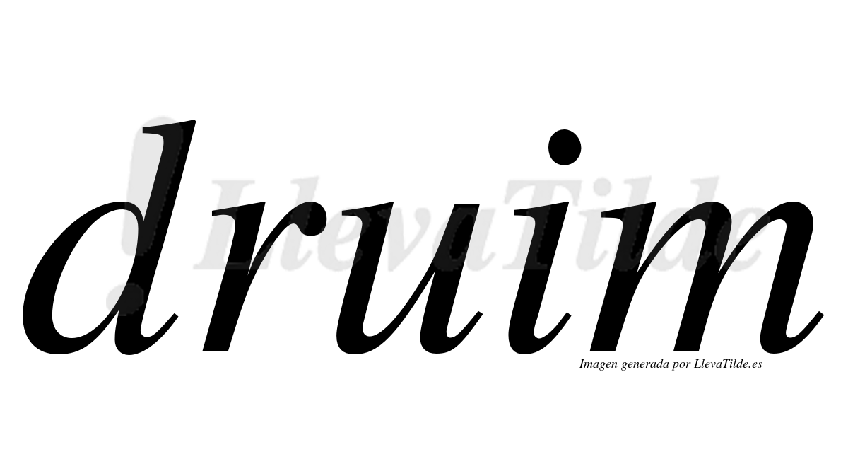 ¿Lleva tilde druim? | LlevaTilde.es