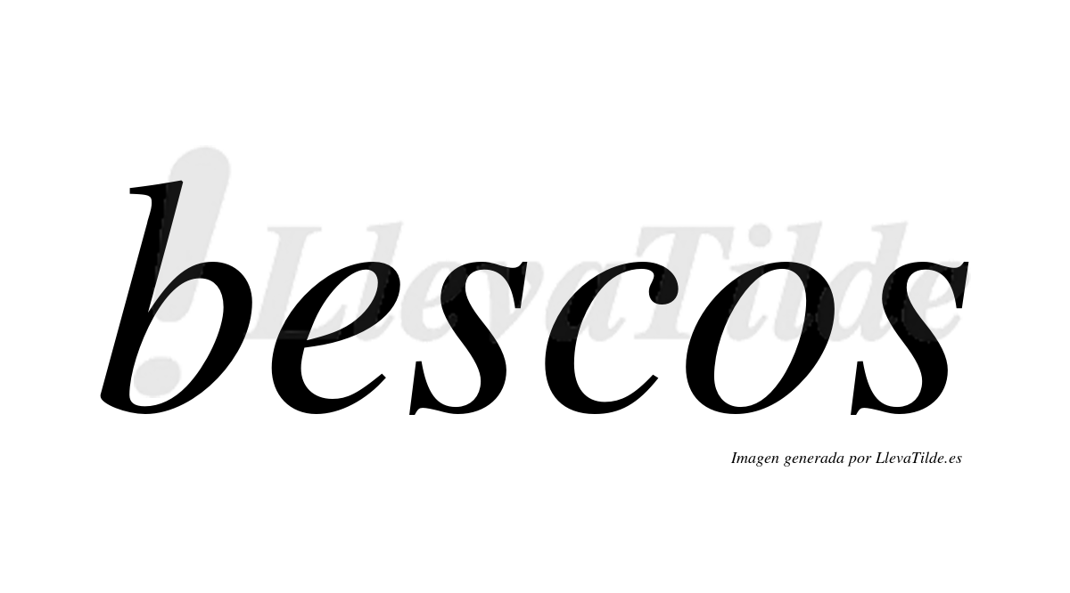 ¿Lleva tilde bescos? | LlevaTilde.es