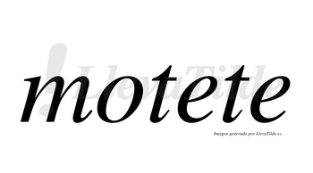 ¿Lleva tilde motete? | LlevaTilde.es