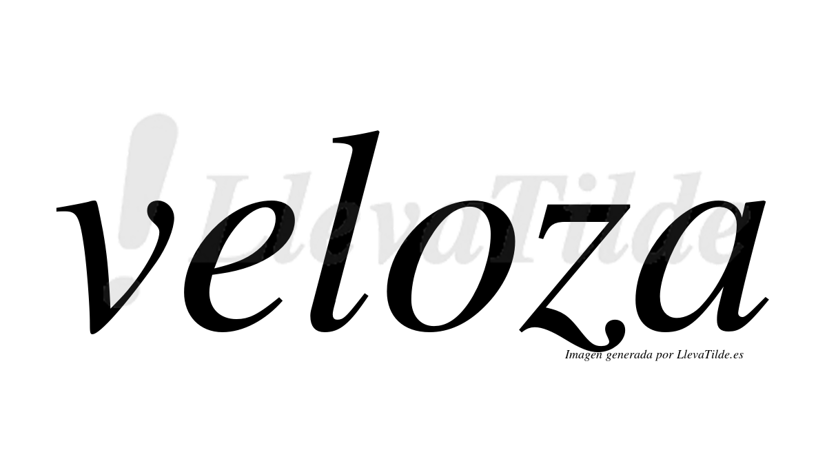 ¿Lleva tilde veloza? | LlevaTilde.es