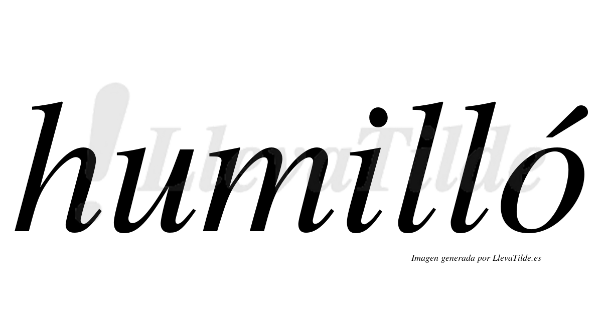 ¿Lleva tilde humilló? | LlevaTilde.es