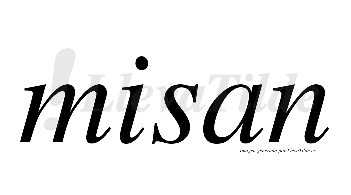 ¿Lleva tilde misan? | LlevaTilde.es