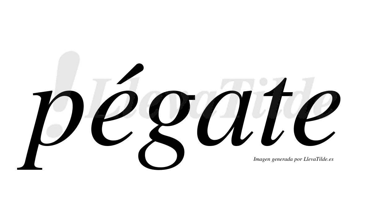 ¿Lleva tilde pégate? | LlevaTilde.es