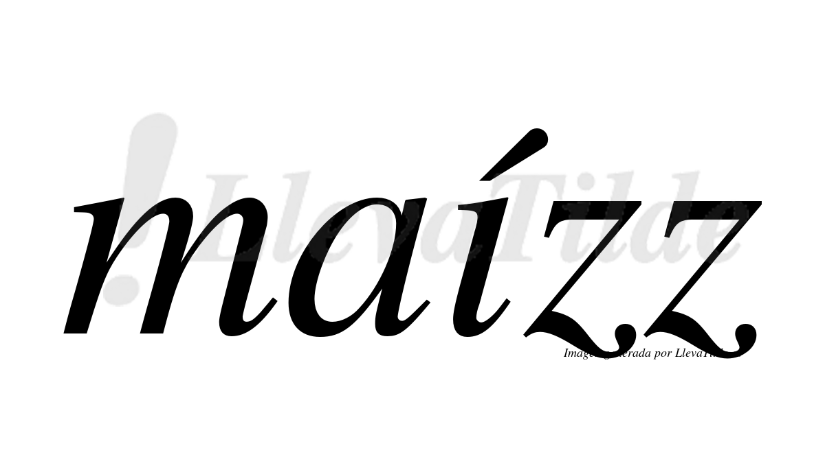 ¿Lleva tilde maízz? | LlevaTilde.es