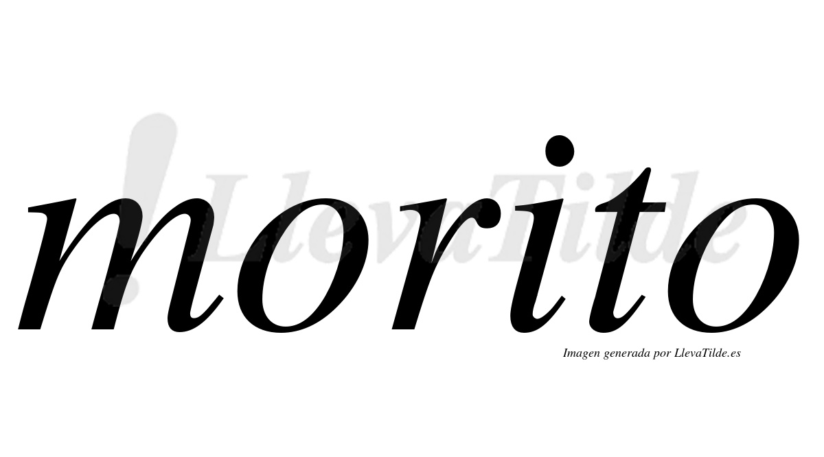 ¿Lleva tilde morito? | LlevaTilde.es