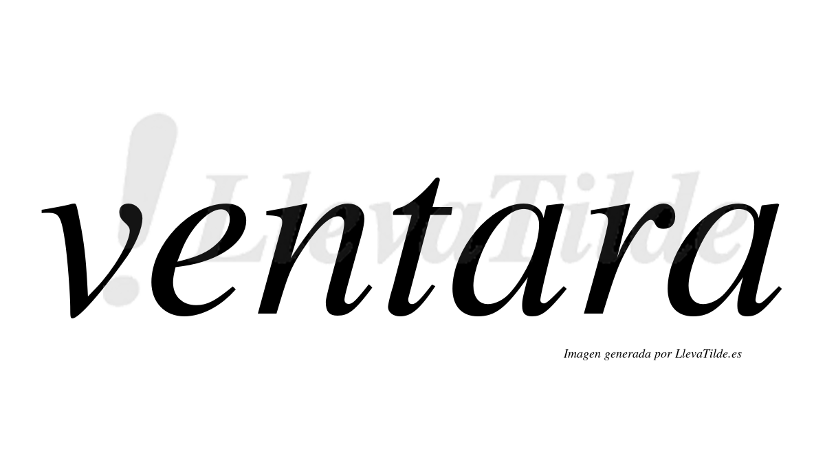 ¿Lleva tilde ventara? | LlevaTilde.es