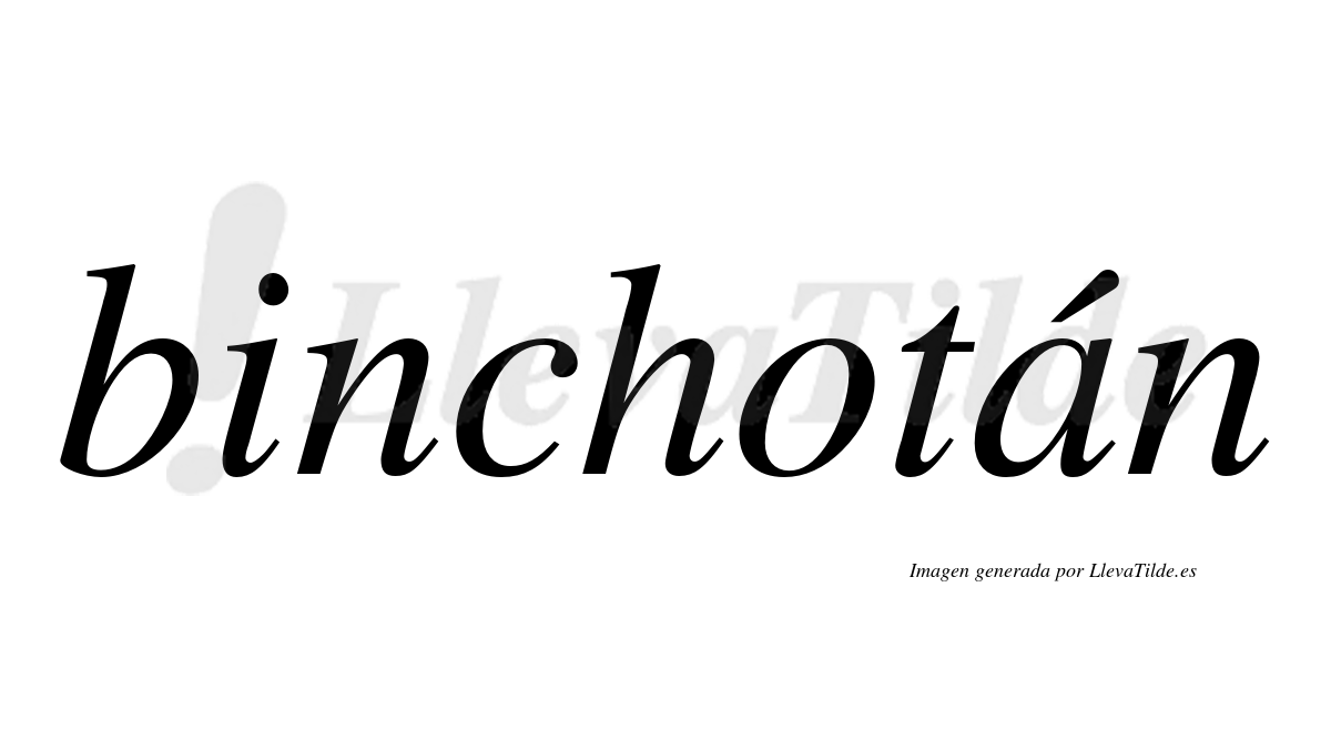 ¿Lleva tilde binchotán? | LlevaTilde.es