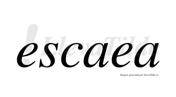 ¿Lleva tilde escaea? | LlevaTilde.es