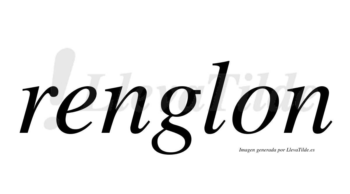 ¿Lleva tilde renglon? | LlevaTilde.es