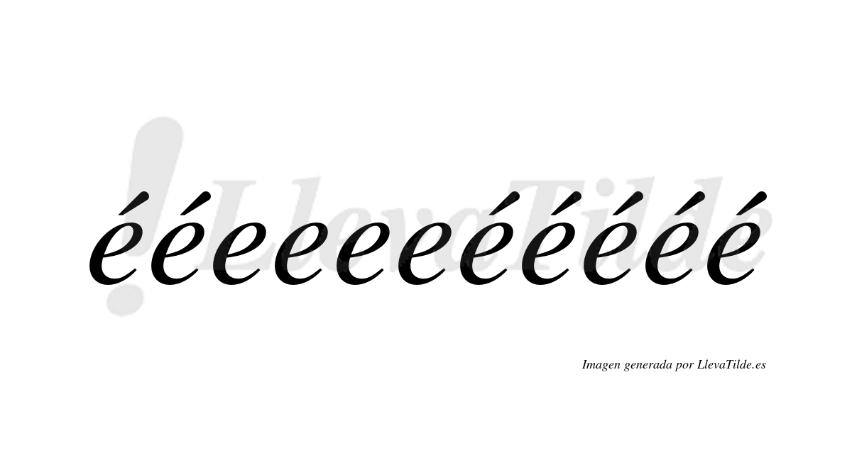 ¿Lleva tilde ééeeeeééééé? | LlevaTilde.es