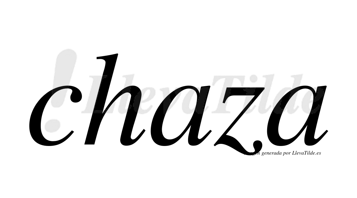 ¿Lleva tilde chaza? | LlevaTilde.es