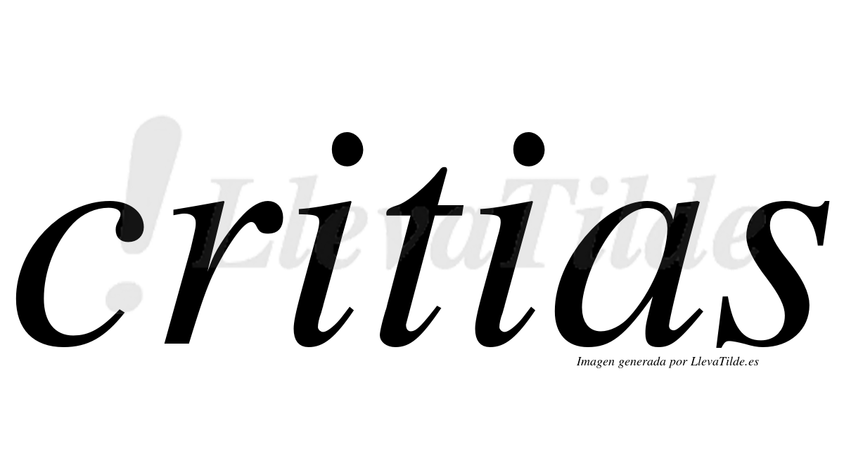 ¿Lleva tilde critias? | LlevaTilde.es