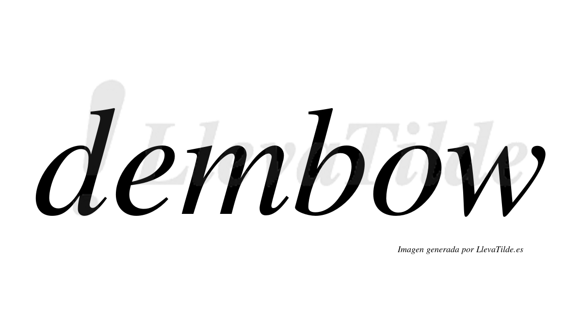 ¿Lleva tilde dembow? | LlevaTilde.es
