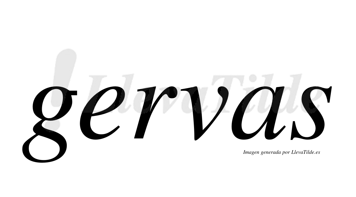 ¿Lleva tilde gervas? | LlevaTilde.es