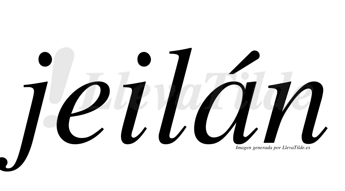 ¿Lleva tilde jeilán? | LlevaTilde.es