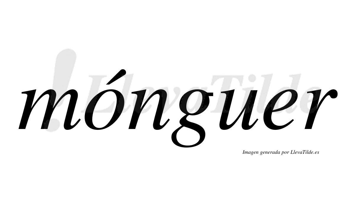 ¿Lleva tilde mónguer? | LlevaTilde.es