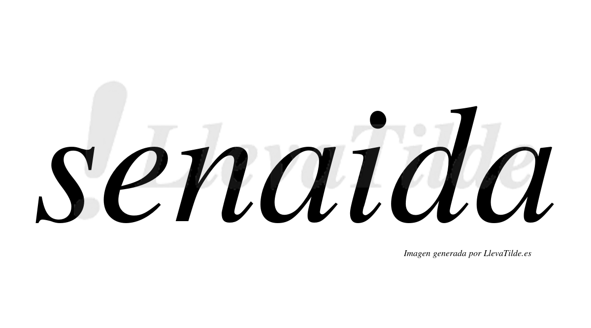 ¿Lleva tilde senaida? | LlevaTilde.es