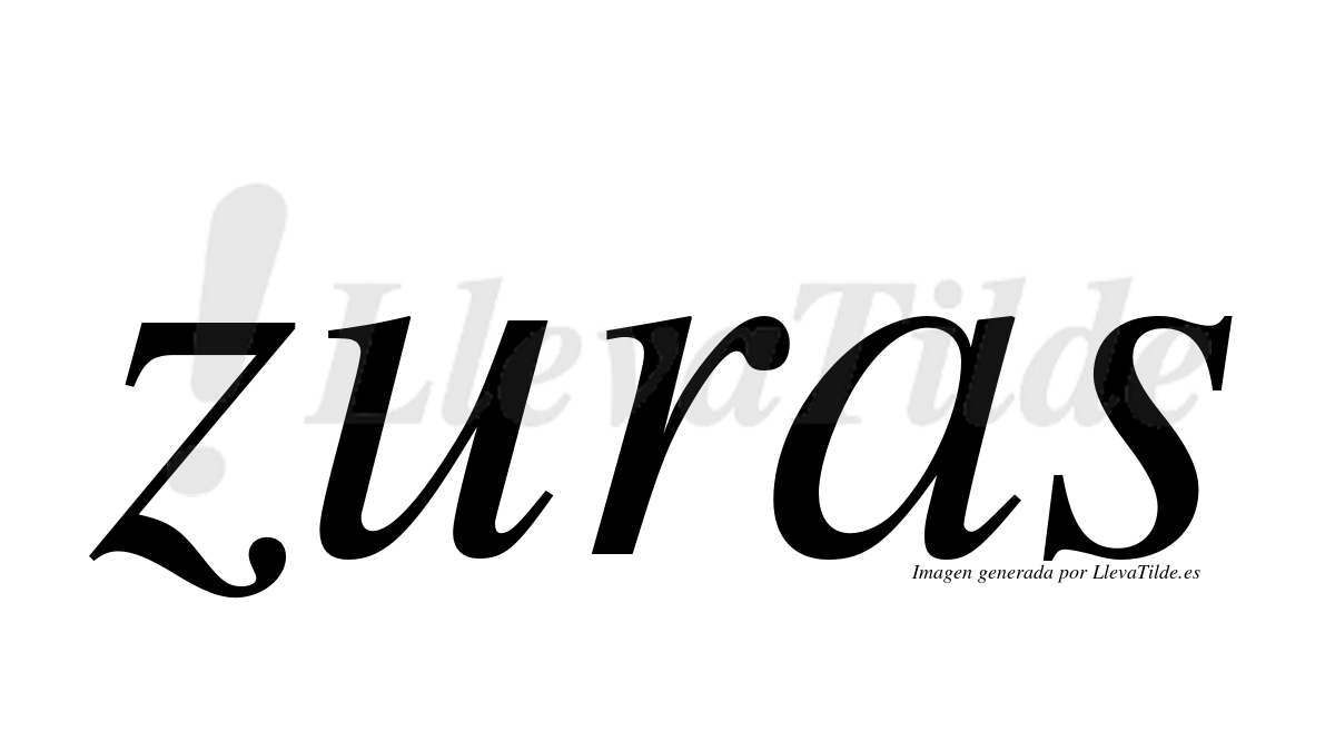 ¿Lleva tilde zuras? | LlevaTilde.es