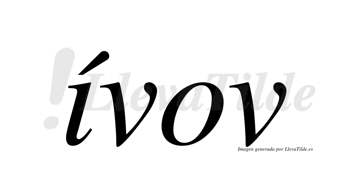 ¿Lleva tilde ívov? | LlevaTilde.es