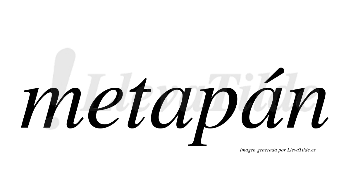 ¿Lleva tilde metapán? | LlevaTilde.es