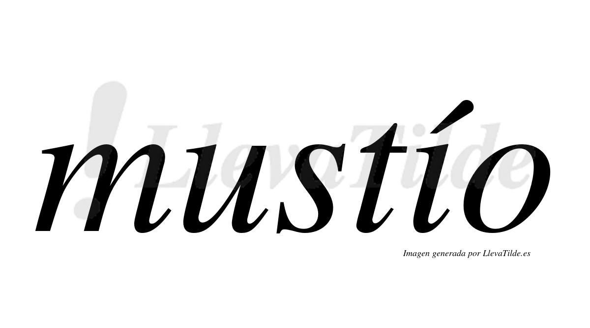¿Lleva tilde mustío? | LlevaTilde.es
