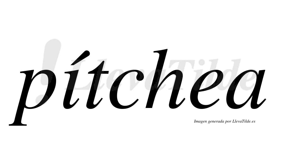 ¿Lleva tilde pítchea? | LlevaTilde.es