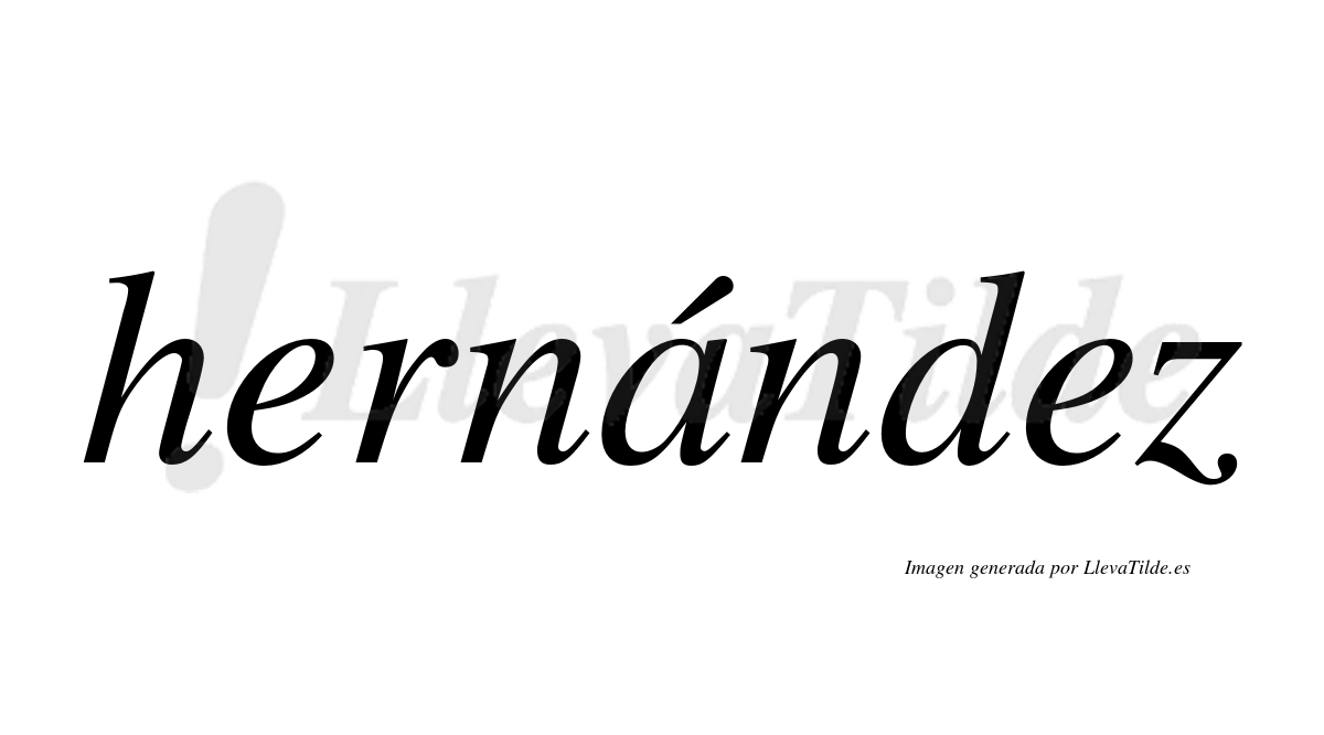 ¿Lleva tilde hernández? | LlevaTilde.es