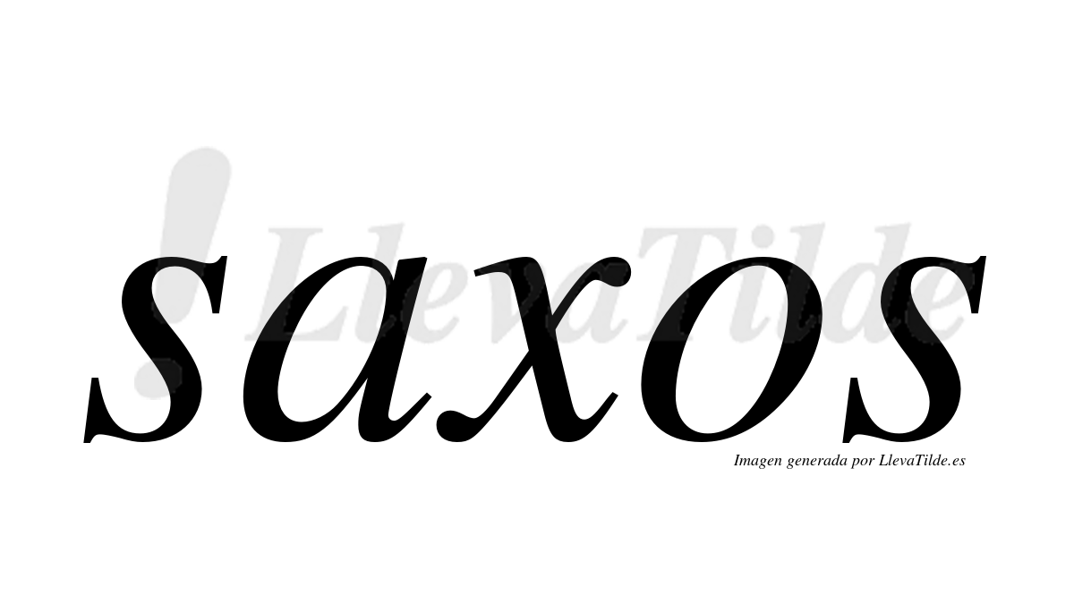 ¿Lleva tilde saxos? | LlevaTilde.es