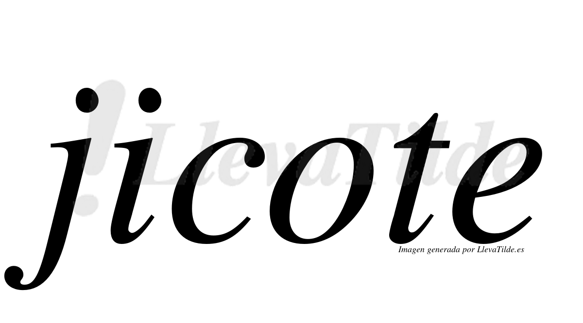 ¿Lleva tilde jicote? | LlevaTilde.es