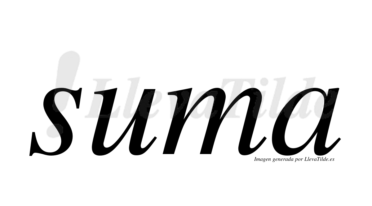 ¿Lleva tilde suma? | LlevaTilde.es