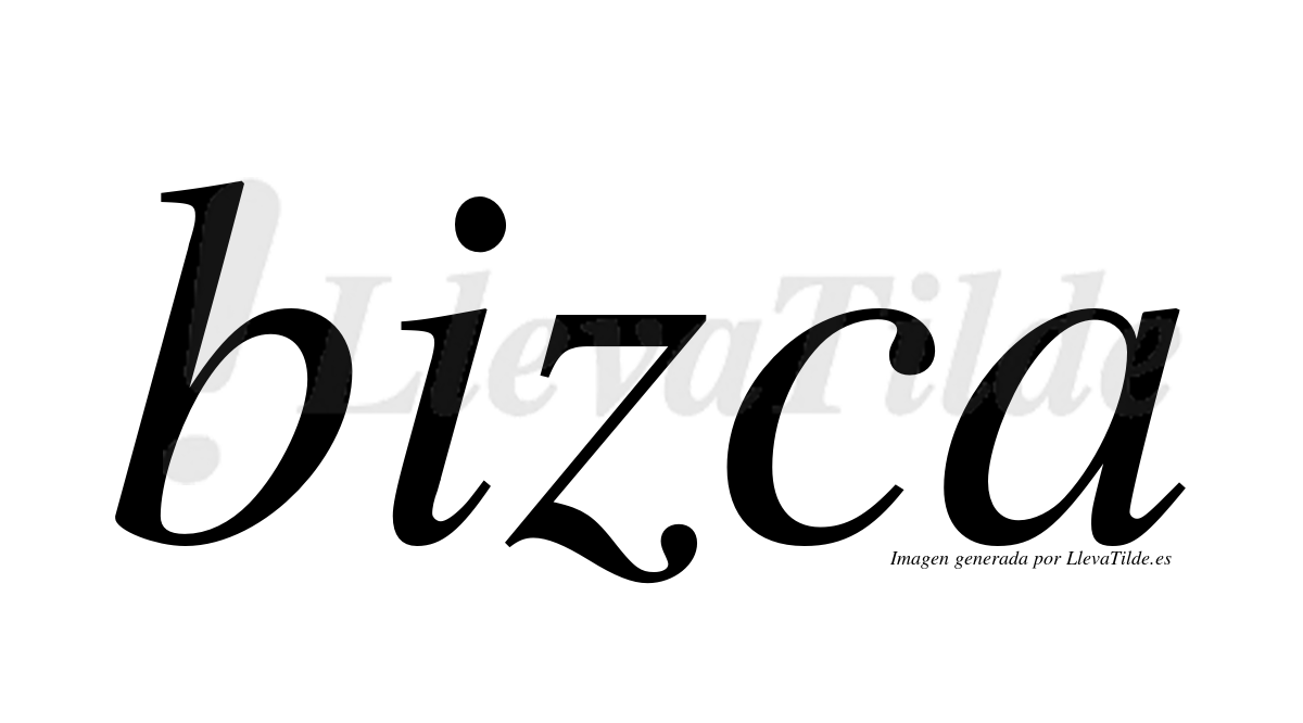 ¿Lleva tilde bizca? | LlevaTilde.es