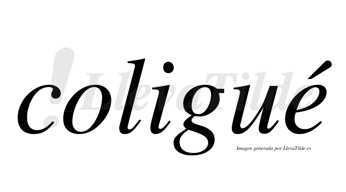 ¿Lleva tilde coligué? | LlevaTilde.es