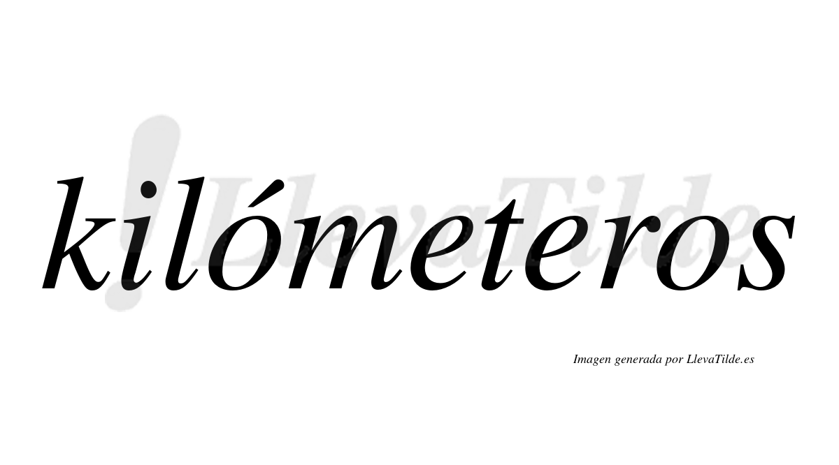 ¿Lleva tilde kilómeteros? | LlevaTilde.es