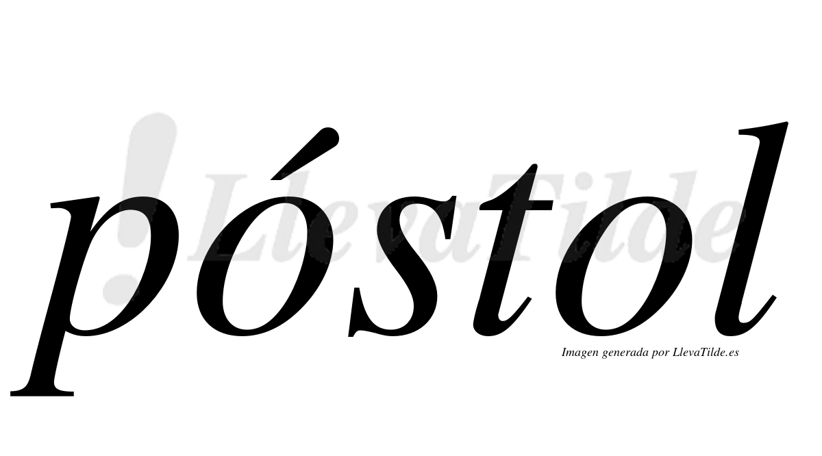 ¿Lleva tilde póstol? | LlevaTilde.es